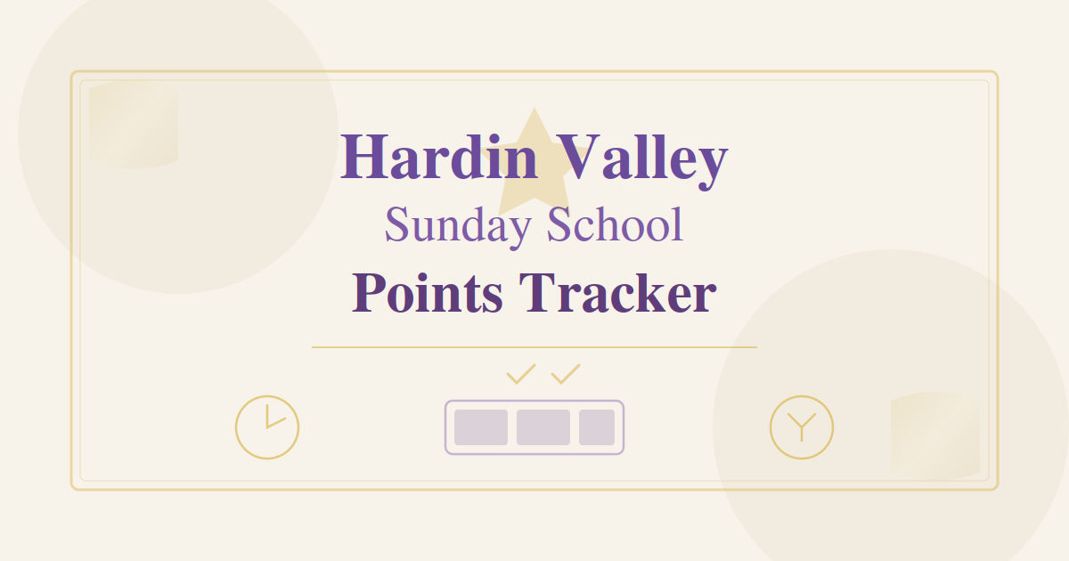 Hardin Valley Sunday School | Points Tracker